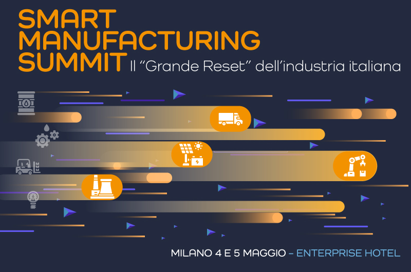 Smart Manufacturing Summit, 4 e 5 maggio - CIM